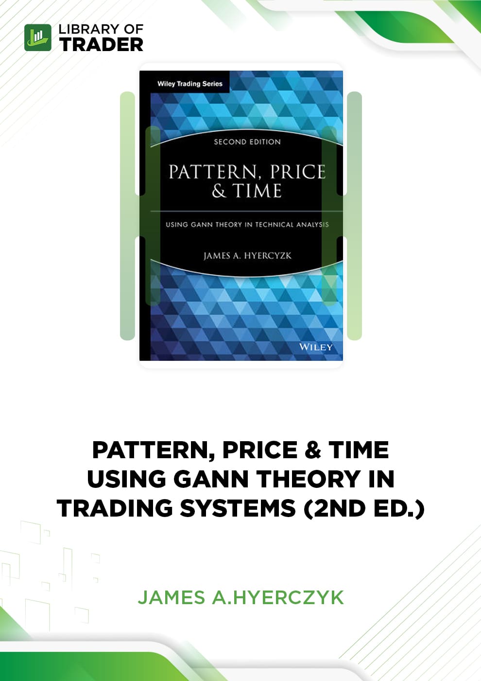 Pattern Price Time Using Gann Theory In Trading Systems 2nd Ed